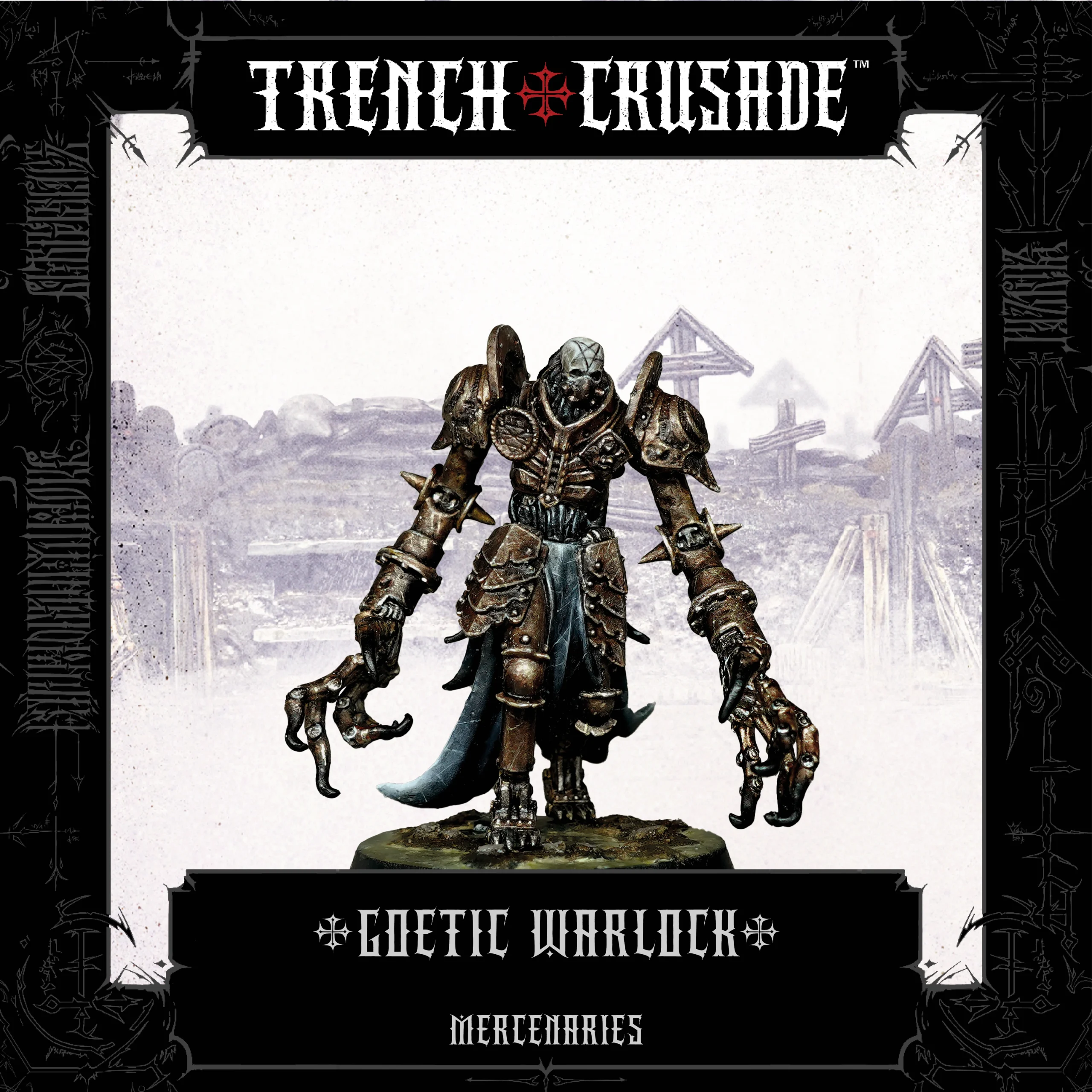 Trench Crusade - Goetic Warlock - Mercenaries